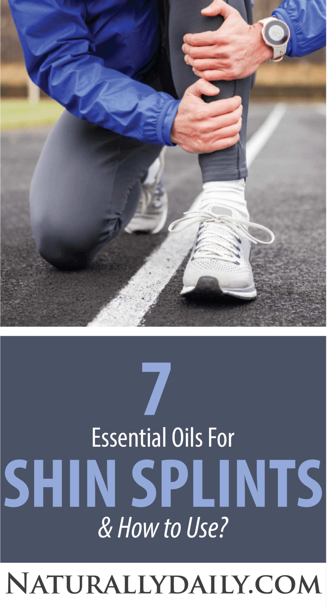8 Essential Oils for Shin Splints and How to Use? - Naturally Daily